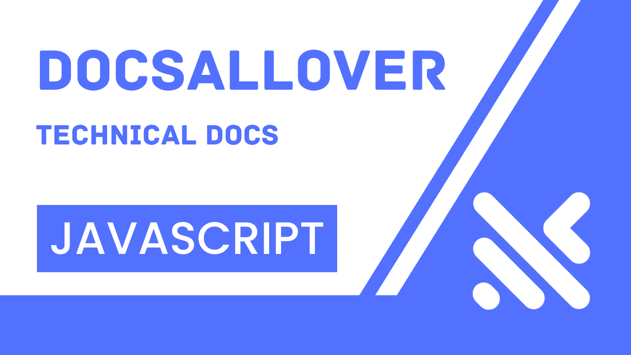 DocsAllOver | Technical Docs | Javascript